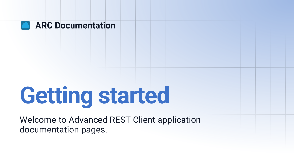 Getting started | ARC Documentation