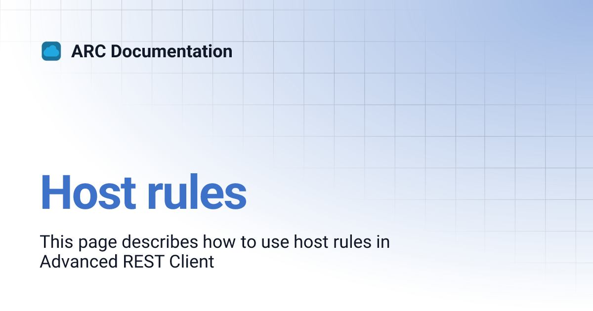 Host rules | ARC Documentation