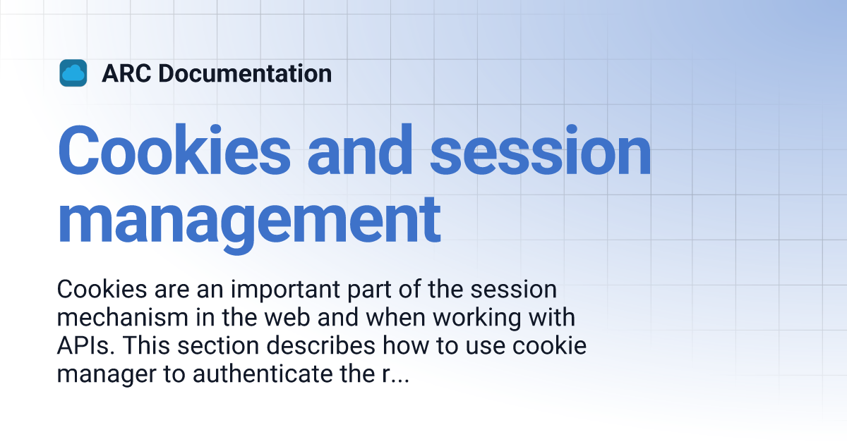Cookies and session management | ARC Documentation